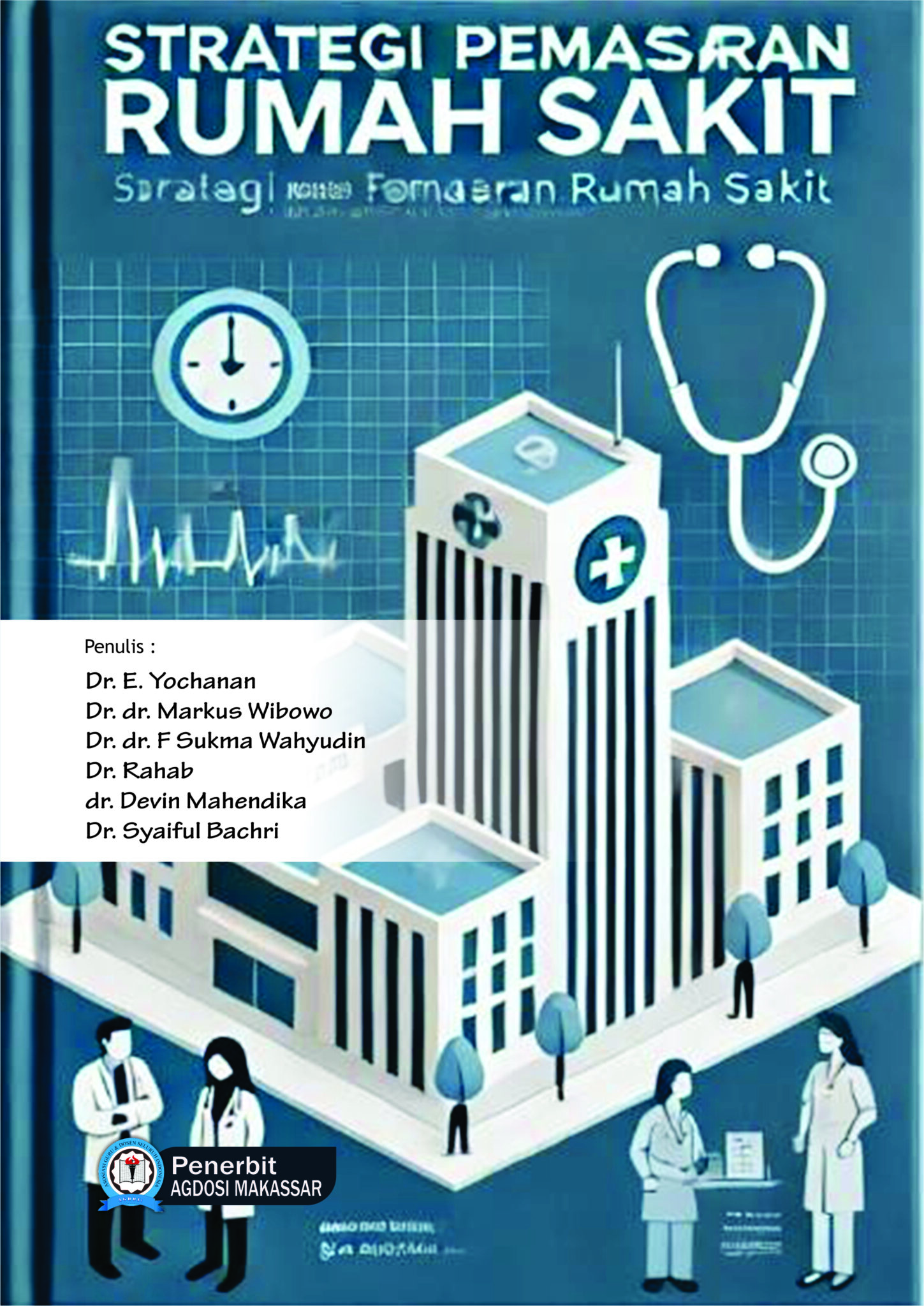 Strategi Pemasaran Rumah Sakit Berdasarkan Analisis SWOT - Asosiasi ...