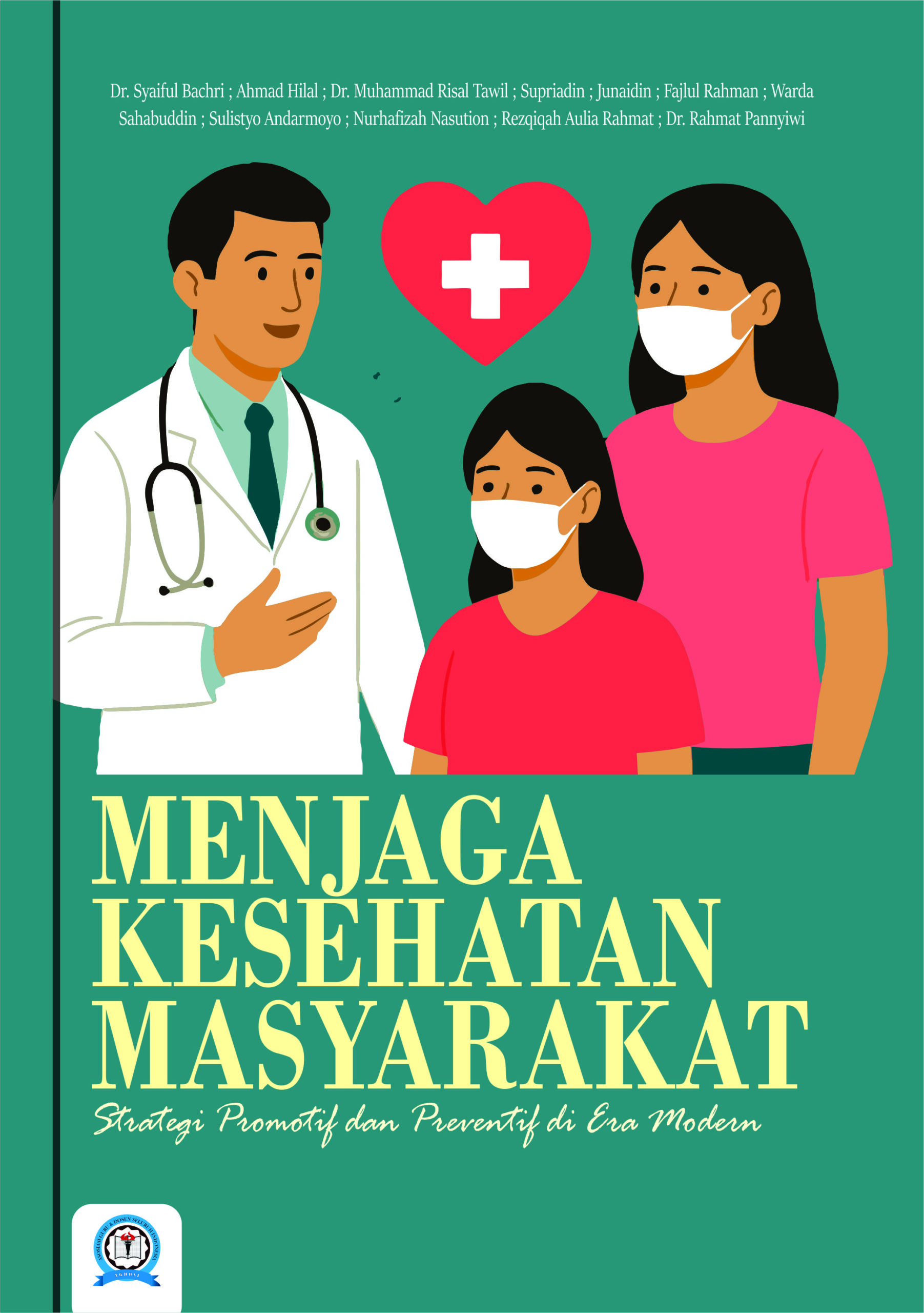 Menjaga Kesehatan Masyarakat: Strategi Promotif dan Preventif di Era ...